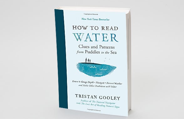 How To Read Water - The Natural Navigator